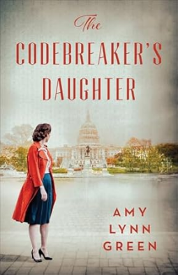 The Codebreaker’s Daughter by Amy Lynn Green – Mystery, Intrigue, and ...
